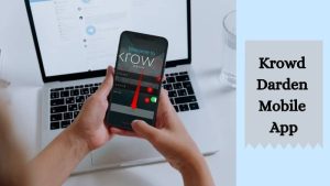 Mobile App - Krowd Darden